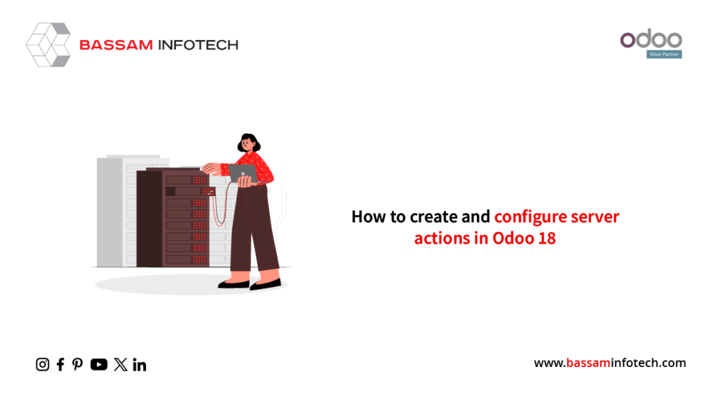 Create And Configure Server Actions In Odoo 18